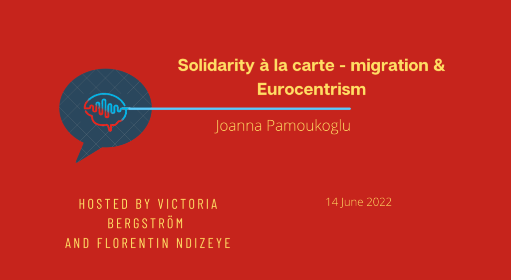 Podcast: Solidarity à la carte: war, migration & Eurocentrism - EST