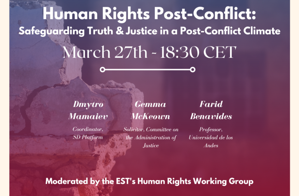 Human Rights Post-Conflict: Safeguarding Truth and Justice in a Post ...